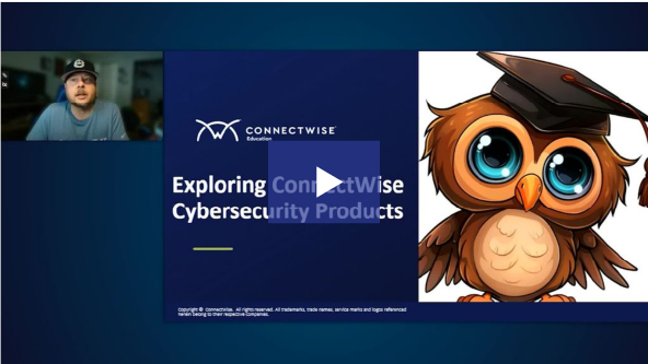 Exploring Cybersecurity Products | ConnectWise
